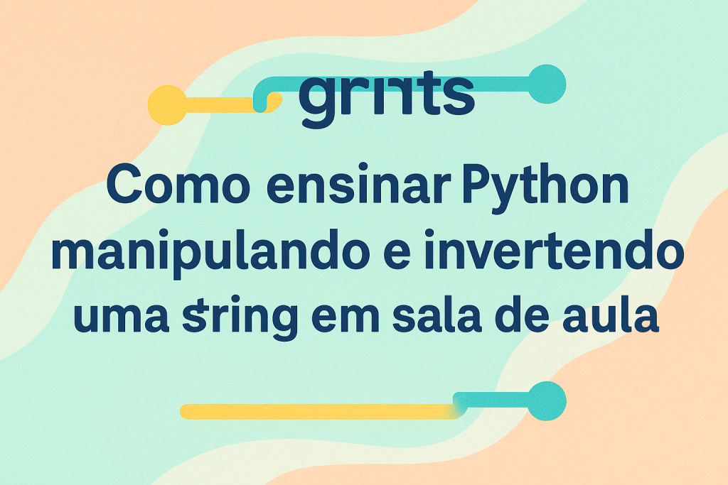 Python: manipulando e invertendo uma string