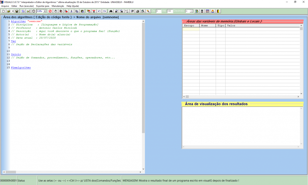 Primeiros passos com Portugol e Visualg com exemplos – MakerZine