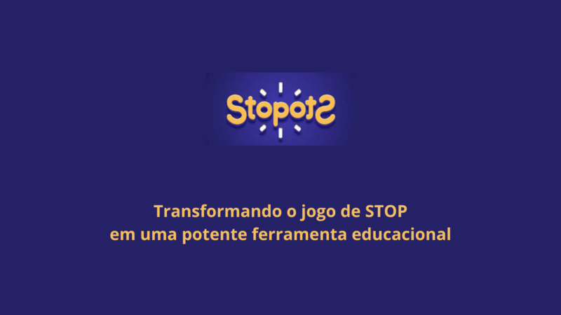 Tecnologias para a vida: Stopots: Transformando o jogo de STOP em uma ...